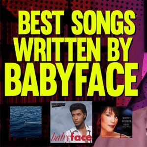 The Best Songs Written By Babyface | The Soul In Stereo Sessions – Soul ...